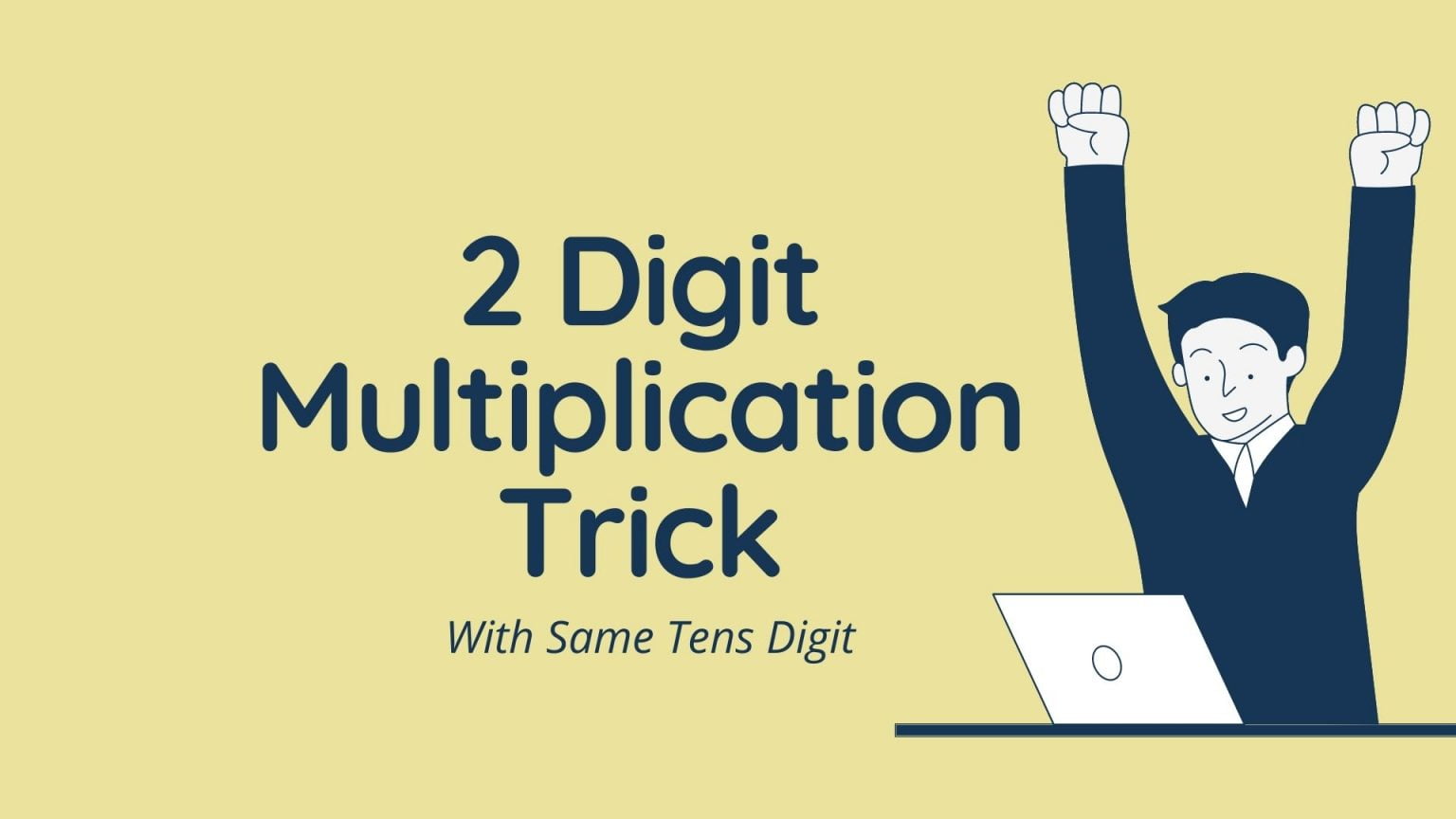 2 digit Multiplication Trick with Same Tens digit - Yobankexams